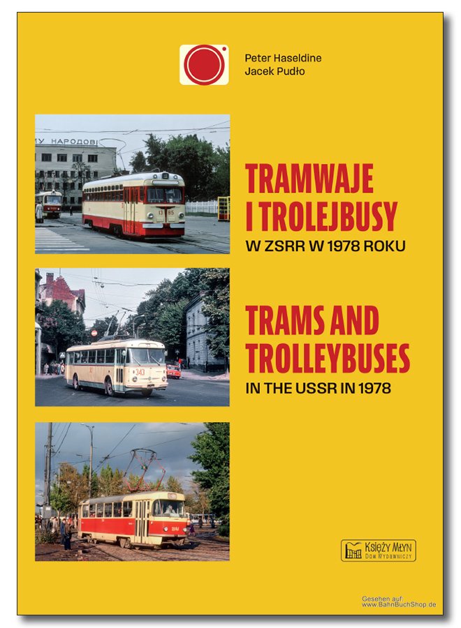 Straßenbahnen und O-Busse in der UdSSR 1978 | Tramwaje i trolejbusy w ...